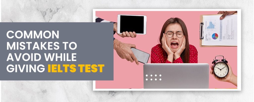 Common mistakes to avoid while giving IELTS Test - SWEC Education ...